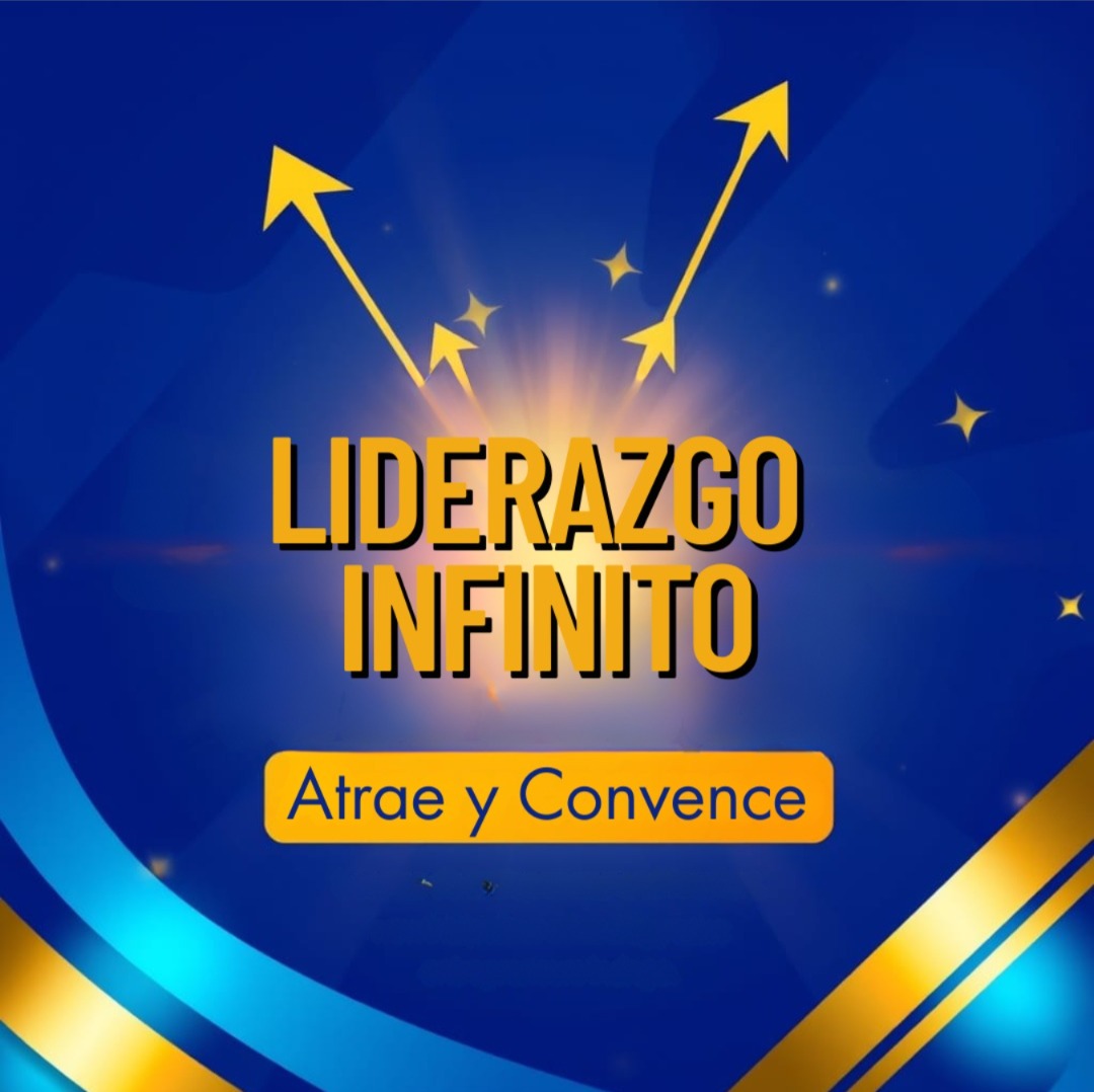 Liderazgo Infinito – Atrae y Convence - Recarga Tu Punto